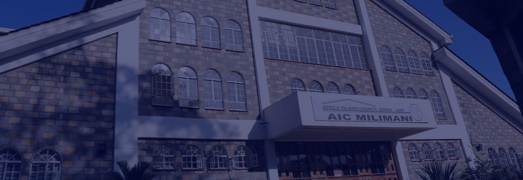 AIC Milimani – Anchored on Christ